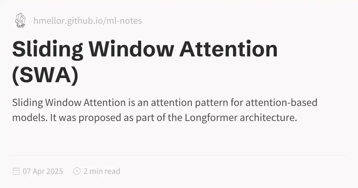 Sliding Window Attention (SWA)